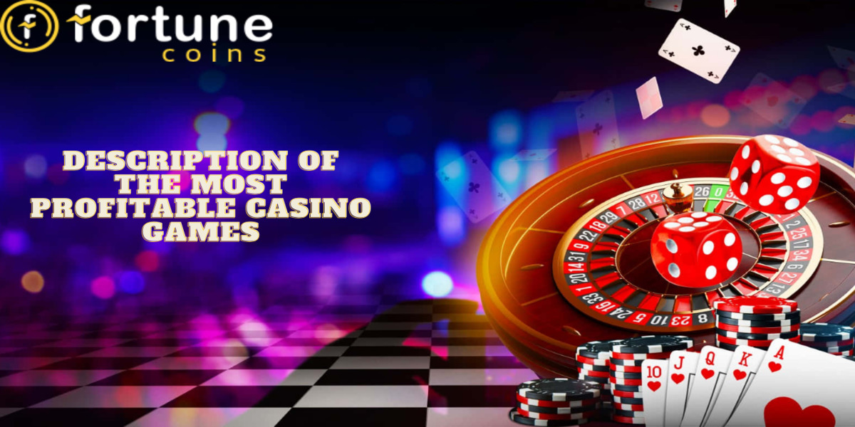 Description of the Most Profitable Casino Games » Blog Fortune Wins